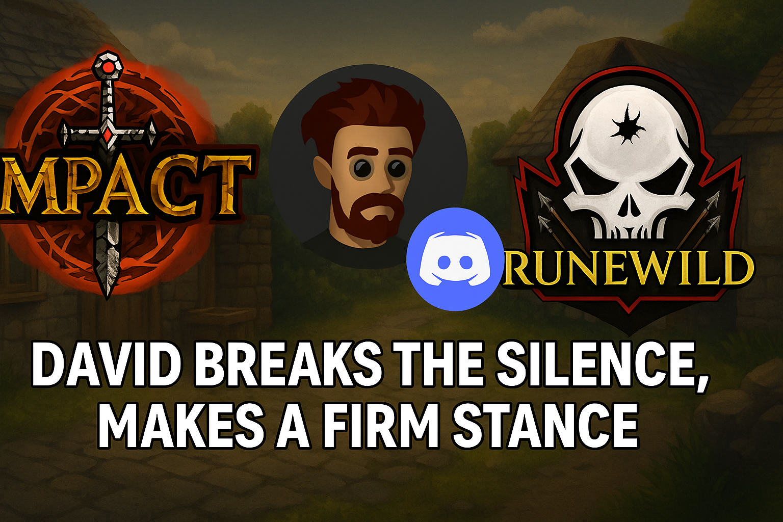 🧨 David Breaks Silence: “I’m Not Behind Impact.GG” - RSPS News - RuneList